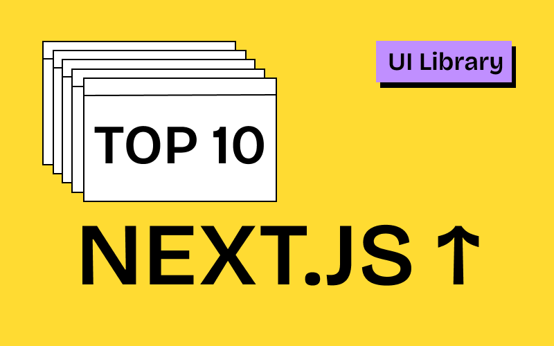 Top 10 Next.js UI Libraries in 2025 | RetroUI Blogs Top 10 Next.js UI Libraries in 2025 | RetroUI Blogs